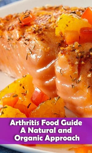 Arthritis Food Guide – A Natural and Organic Approach - RespectCareGivers